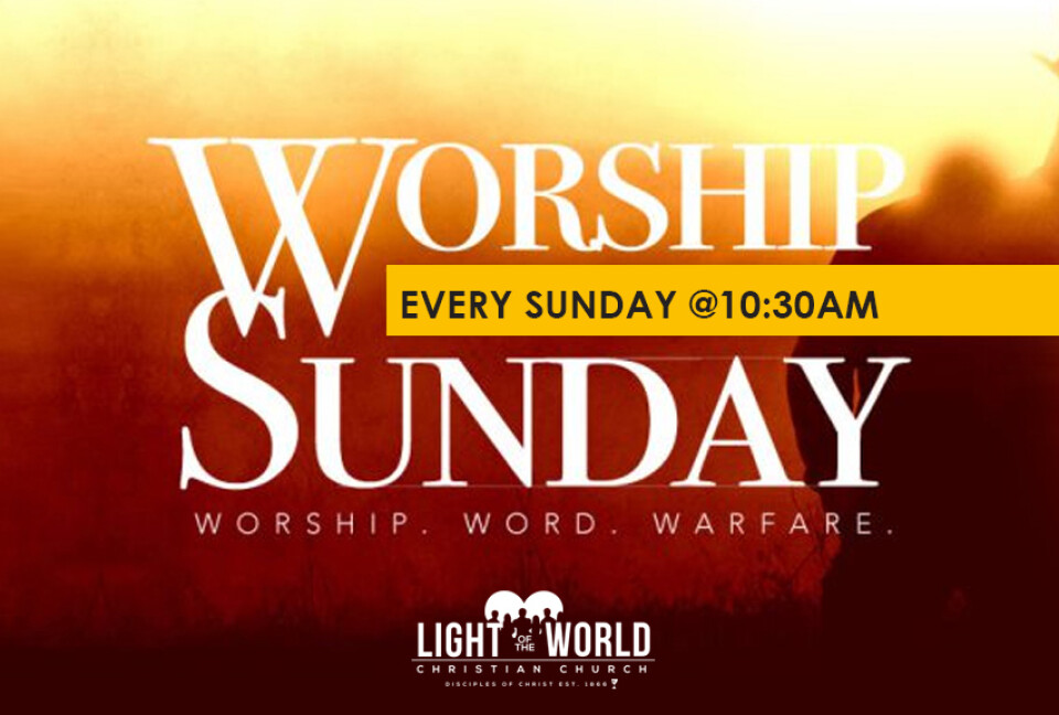 Morning Worship Service | Light of the World Christian Church